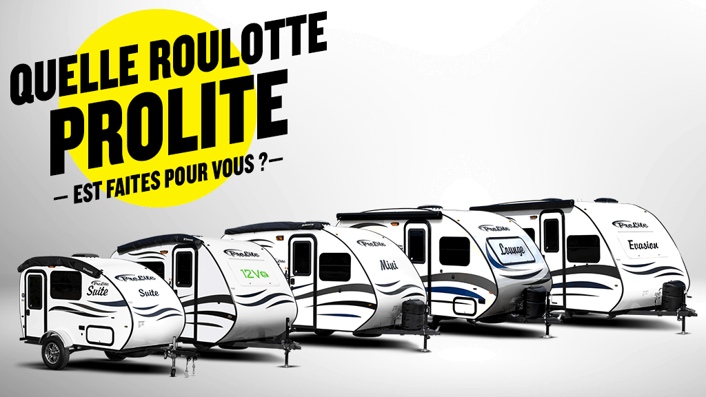 Which Prolite Trailer Is Right for You? | Prolite RV